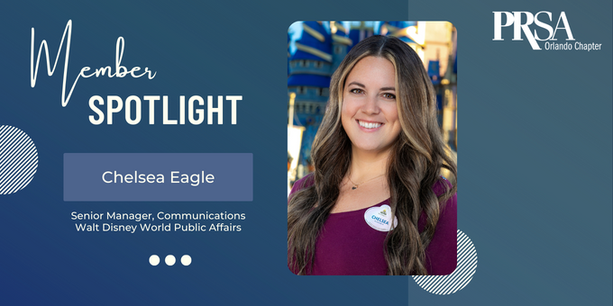 Member Spotlight: Chelsea Eagle - PRSA Orlando Chapter